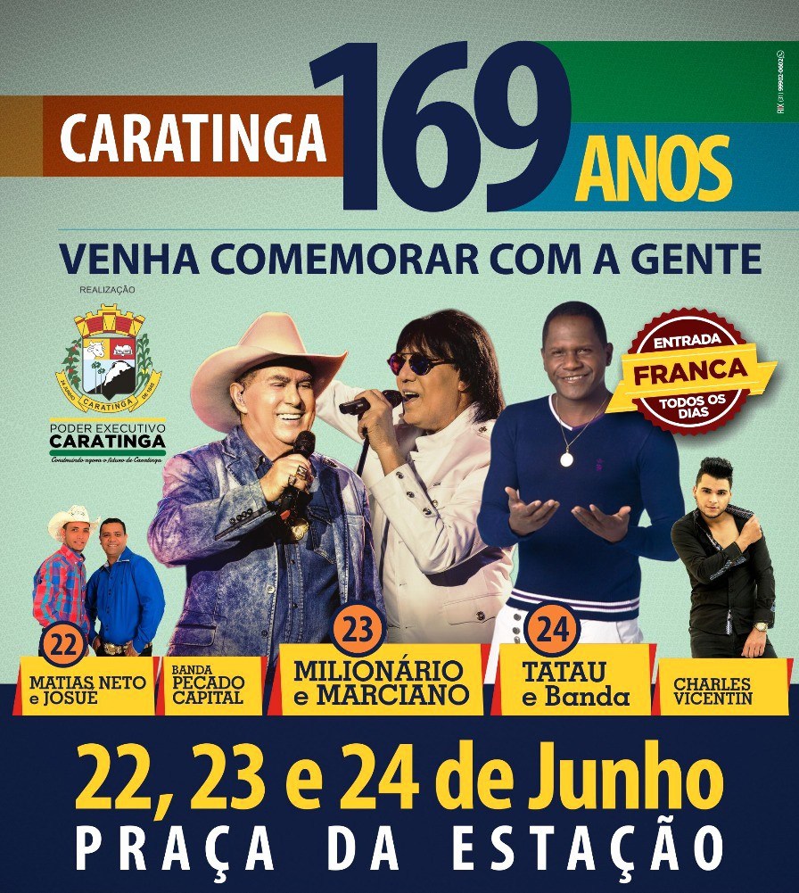 Aniversário da cidade de Caratinga dia 24 de junho : Minas é de todos nós!